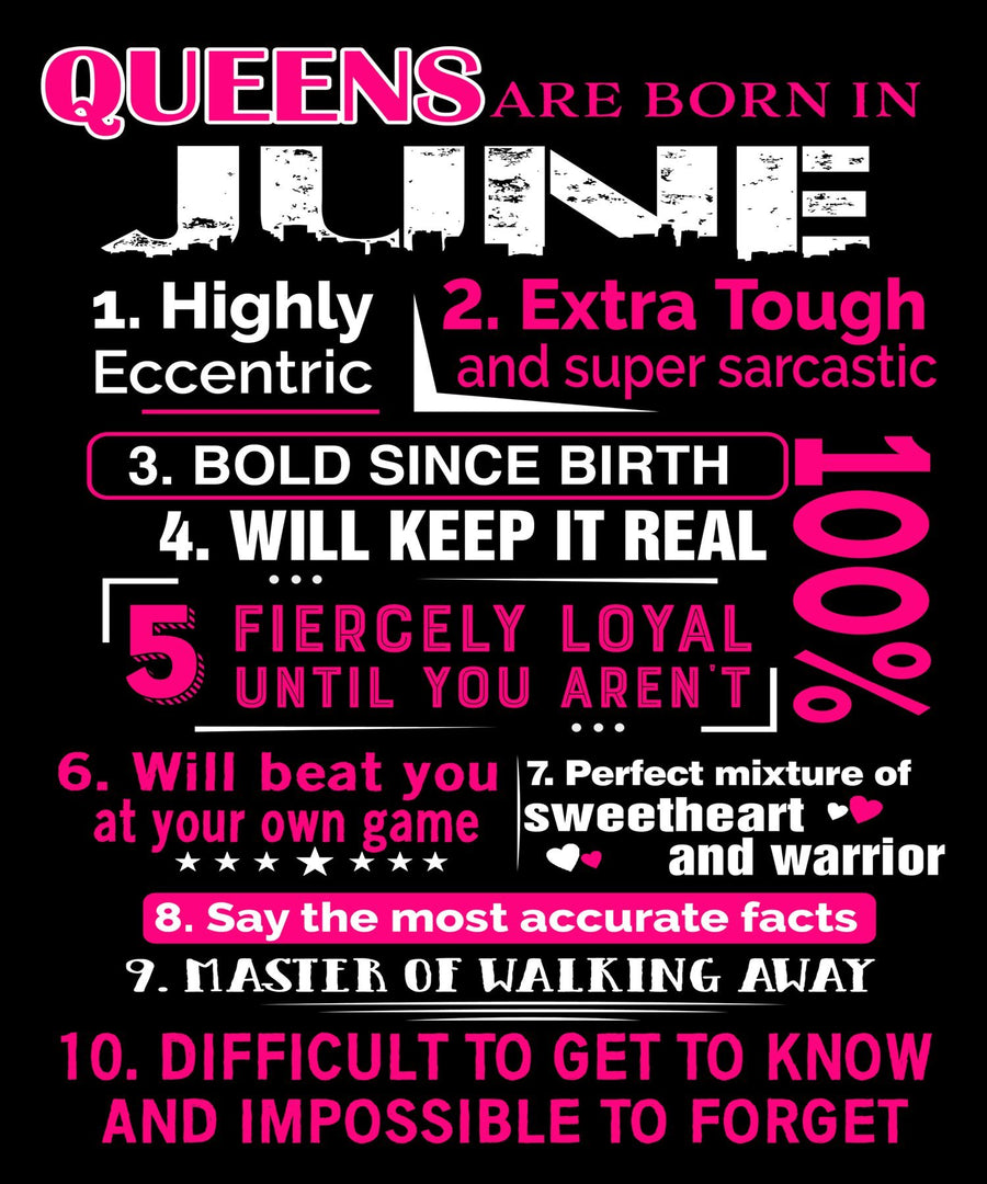 Queens Are Born In June 10 Reasons & pre-approved – NewYork Shirt Company